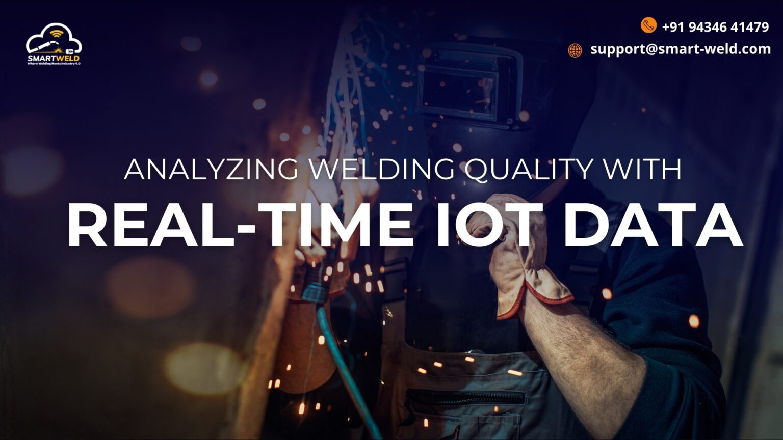 Analyzing Welding Quality with Real-Time IoT Data - Smartweld